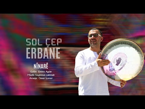 Sol Çep Erbane - Nînarê