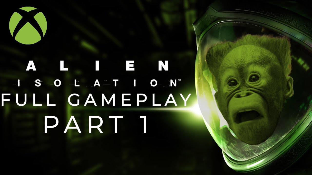 Alien: Isolation (2014) Full Game-play and Walk-through Part 1 - YouTube