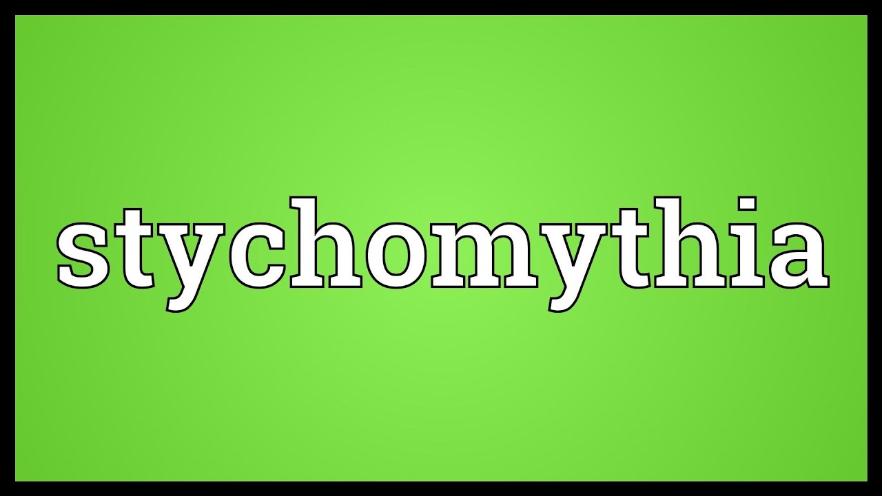 Stychomythia Meaning - YouTube
