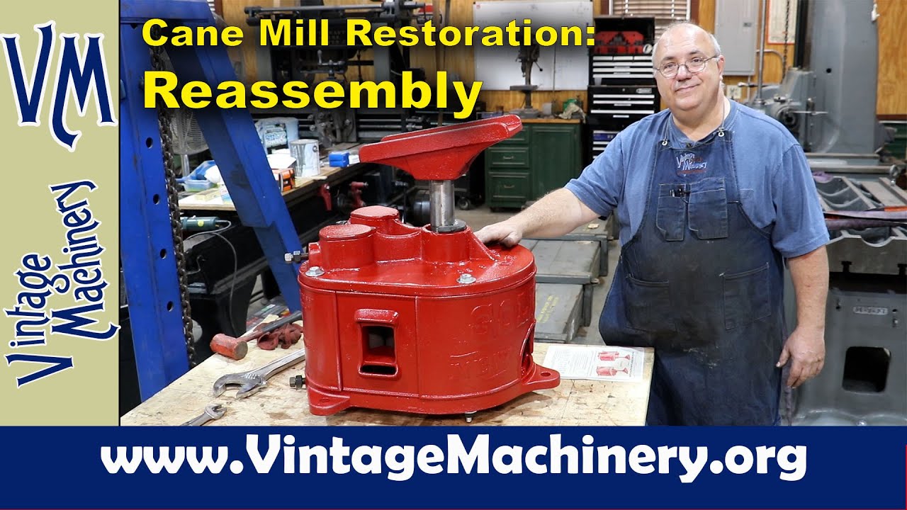 Sugar Cane Mill Restoration: Reassembling the Mills & and a sad Farewell to Elliott.... - YouTube