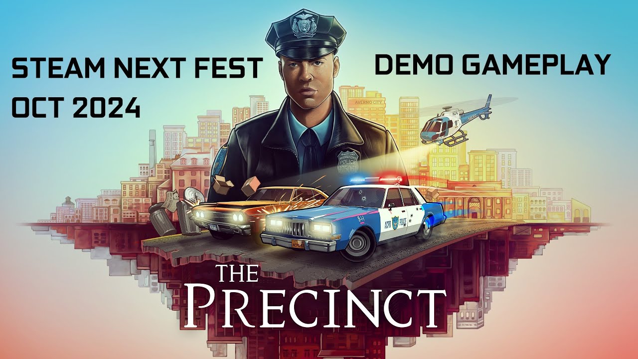 The Precinct | PC Demo Gameplay | STEAM Next Fest Oct 2024 - YouTube