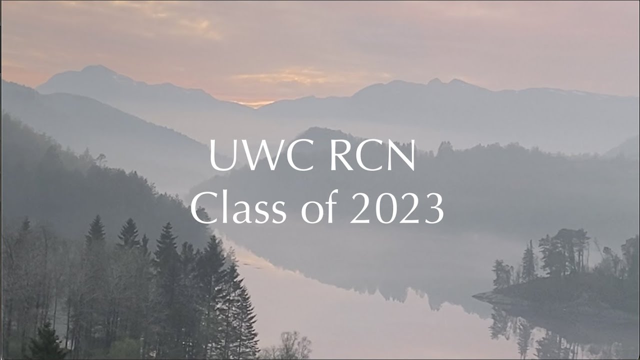 UWC RCN 2023 Graduation Video - YouTube