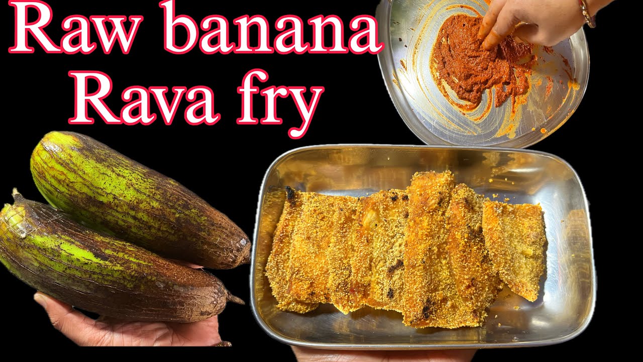 Raw banana rava fry | balekayi fry recipe | rava fry | snacks recipe in ...