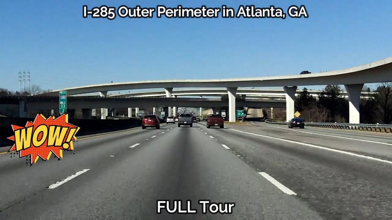 I-285 Outer Perimeter in Atlanta, GA • FULL Tour - [4K] - YouTube