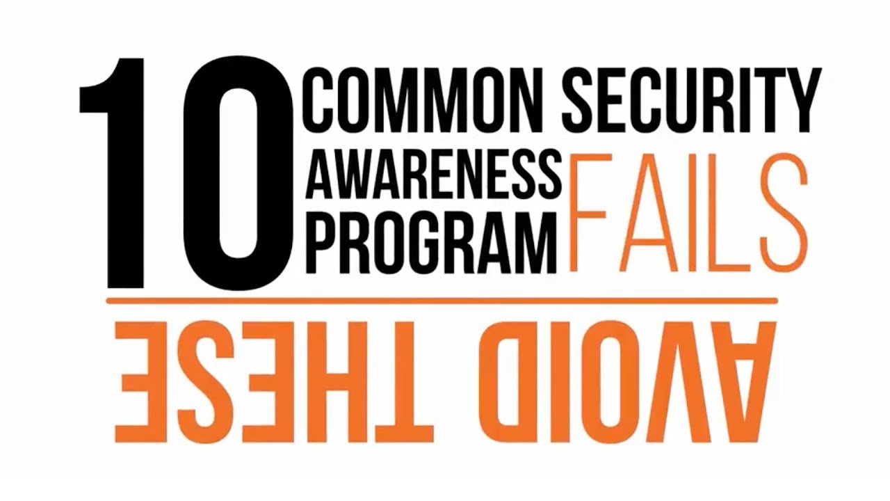 Avoid These 10 Common Security Awareness Training Program Fails - YouTube