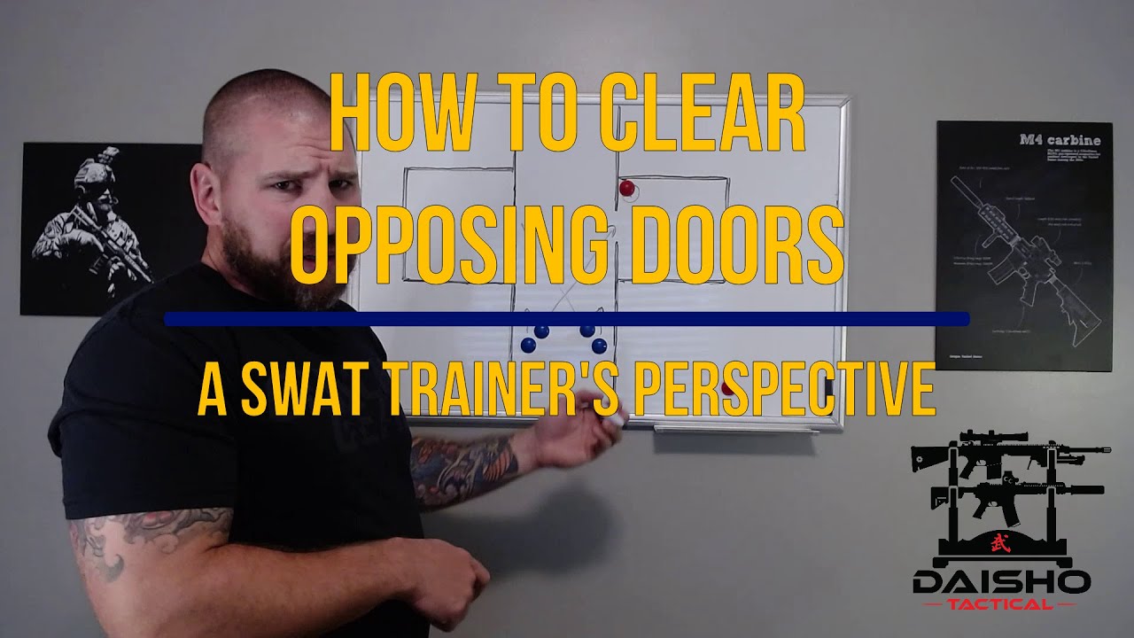 How to Clear Opposing Doors - A SWAT Trainer's Perpsective - YouTube