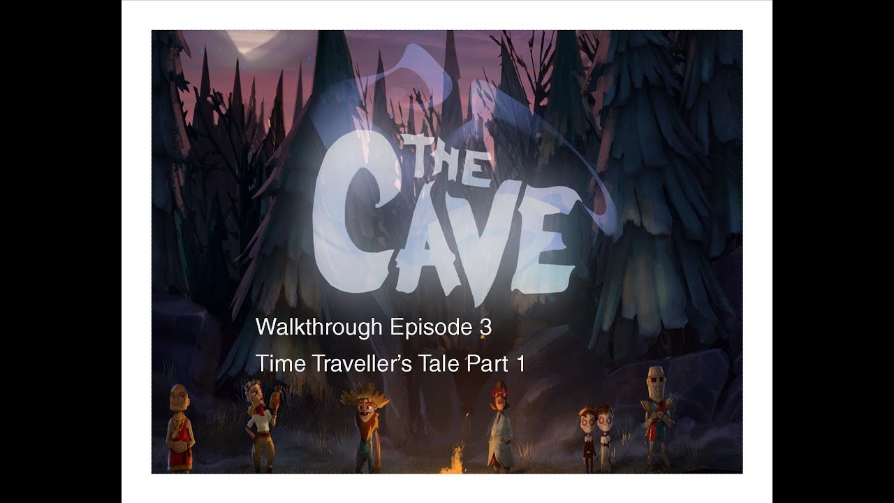 The Cave Episode 3 - Time Traveller's Tale Part 1 - YouTube