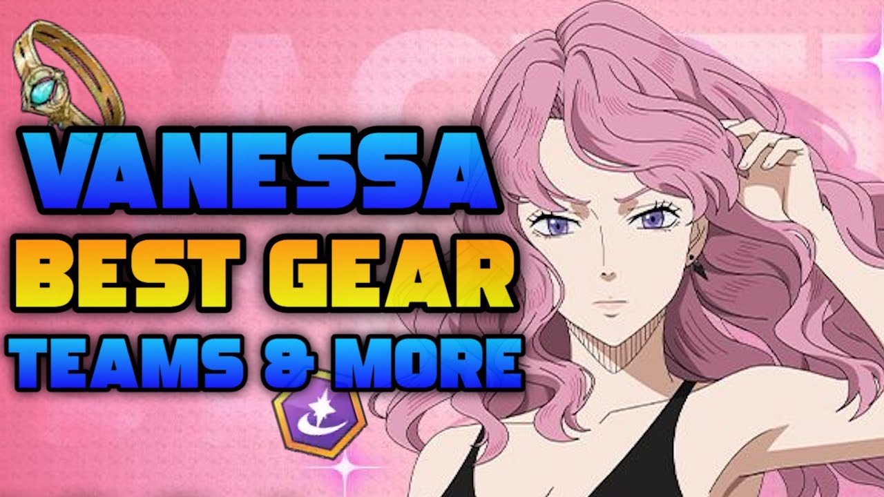 SECRET AGENT VANESSA BUILD GUIDE! | Black Clover Mobile - YouTube