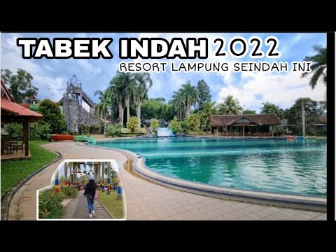 TABEK INDAH RESORT LAMPUNG - YouTube
