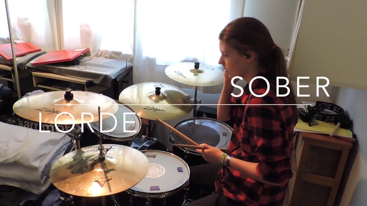 Sober - Lorde - Drum Cover - YouTube
