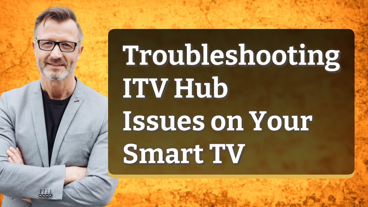 Troubleshooting ITV Hub Issues on Your Smart TV - YouTube