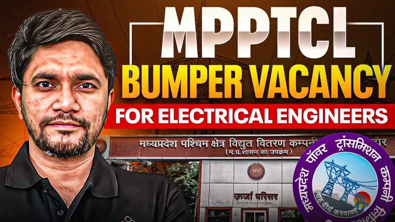 MPPTCL Bumper Vacancy for Electrical Engineers | Khemendra - YouTube