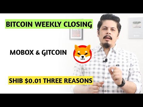 Bitcoin Weekly Closing | Shib $0.01 3 Reasons | Dydx | Gitcoin Beta Round | Mobox | Pancake Swap ...