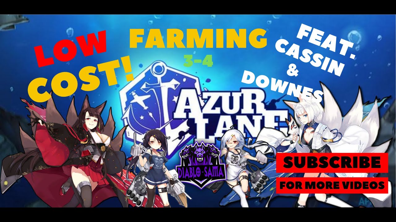 Azur Lane Global (Fox farming 3-4 no Fletcher needed 10 cost oil feat ...