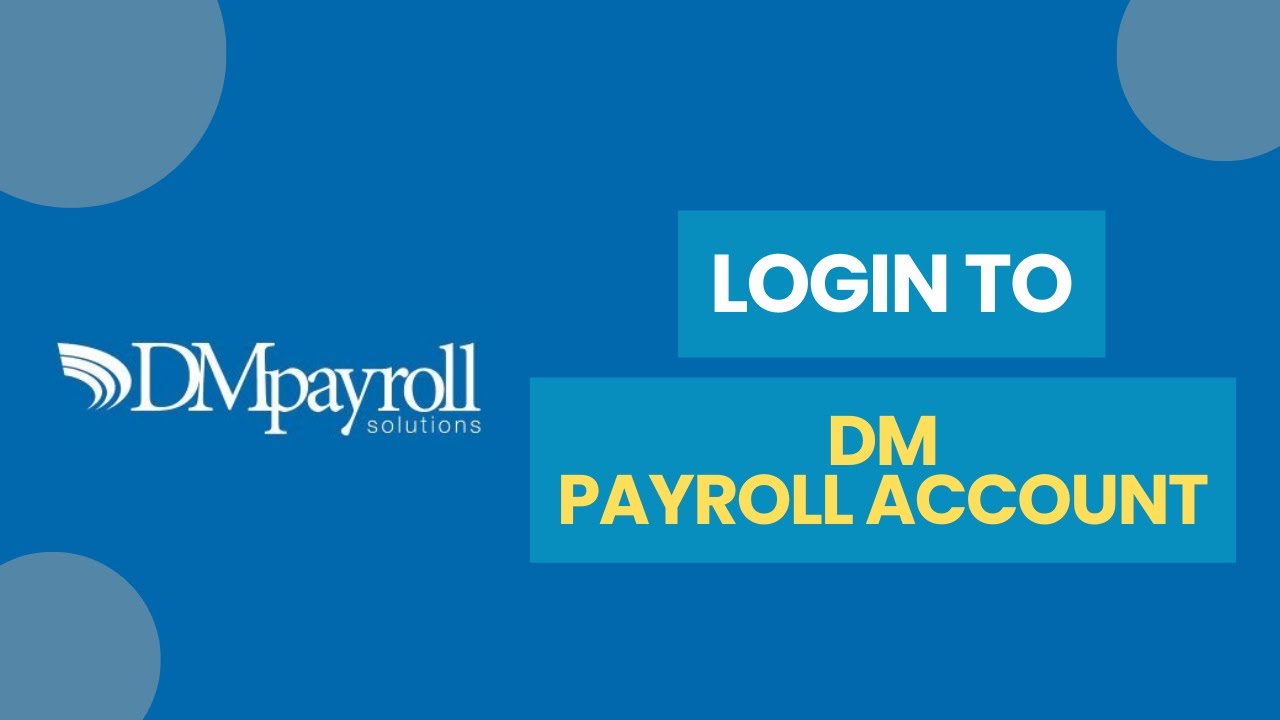 How to Login to DM Payroll 2024? - YouTube