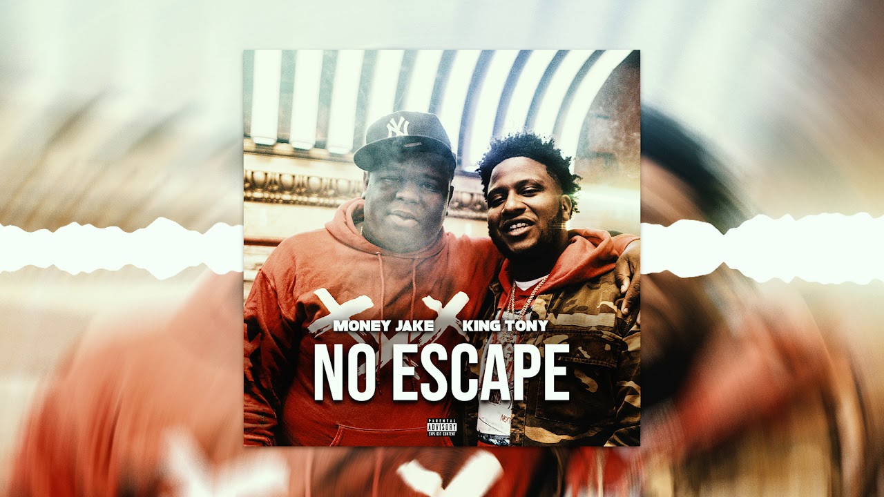 King Tony & Money Jake - No Escape - YouTube