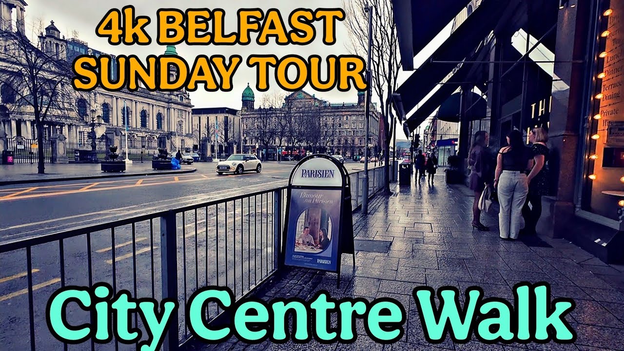4k BELFAST SUNDAY WALKING TOUR- City Centre, starting at Smithfield ...