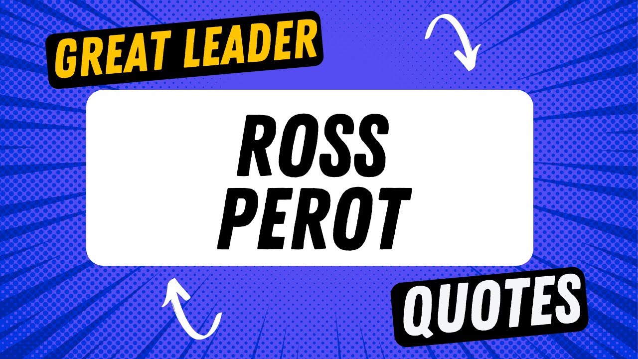 Ross Perot - Great Leader Quotes #shorts - YouTube
