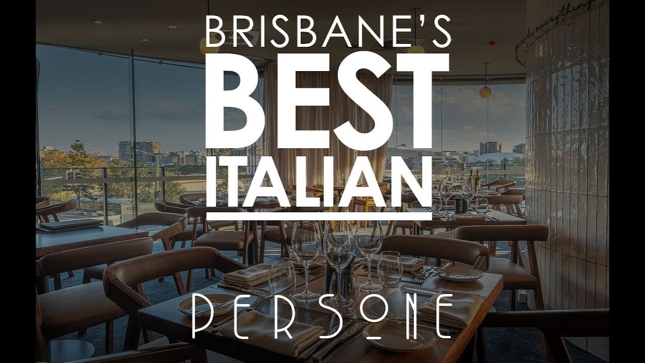 Welcome to Persone Brisbane's premier Italian Restaurant - YouTube