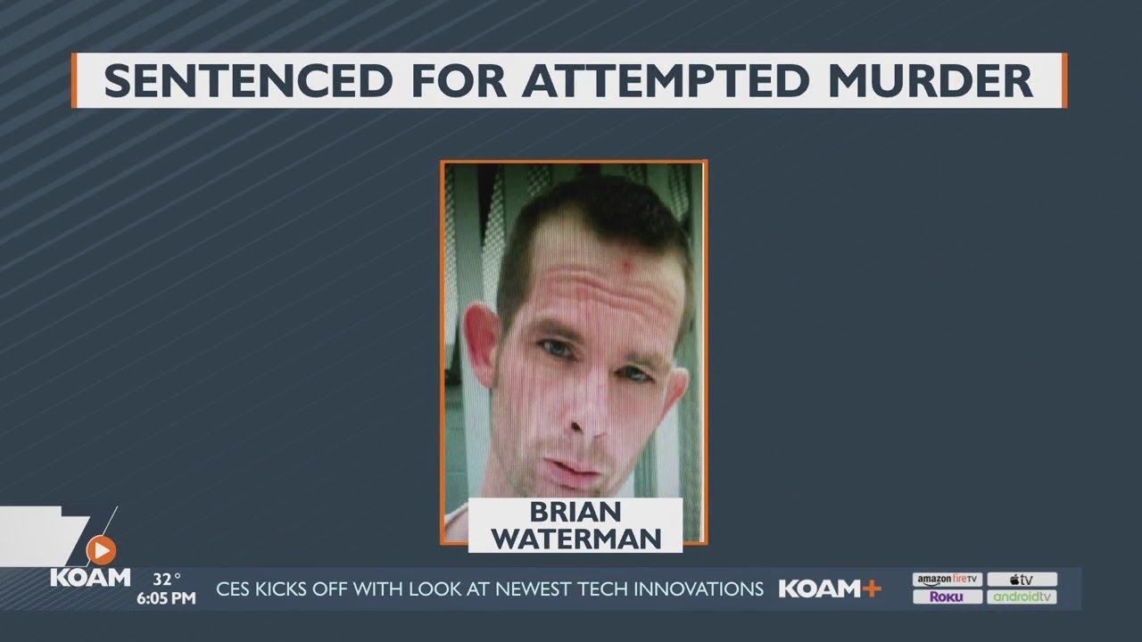 Brian Waterman sentenced to over 30 years in prison for attempted ...