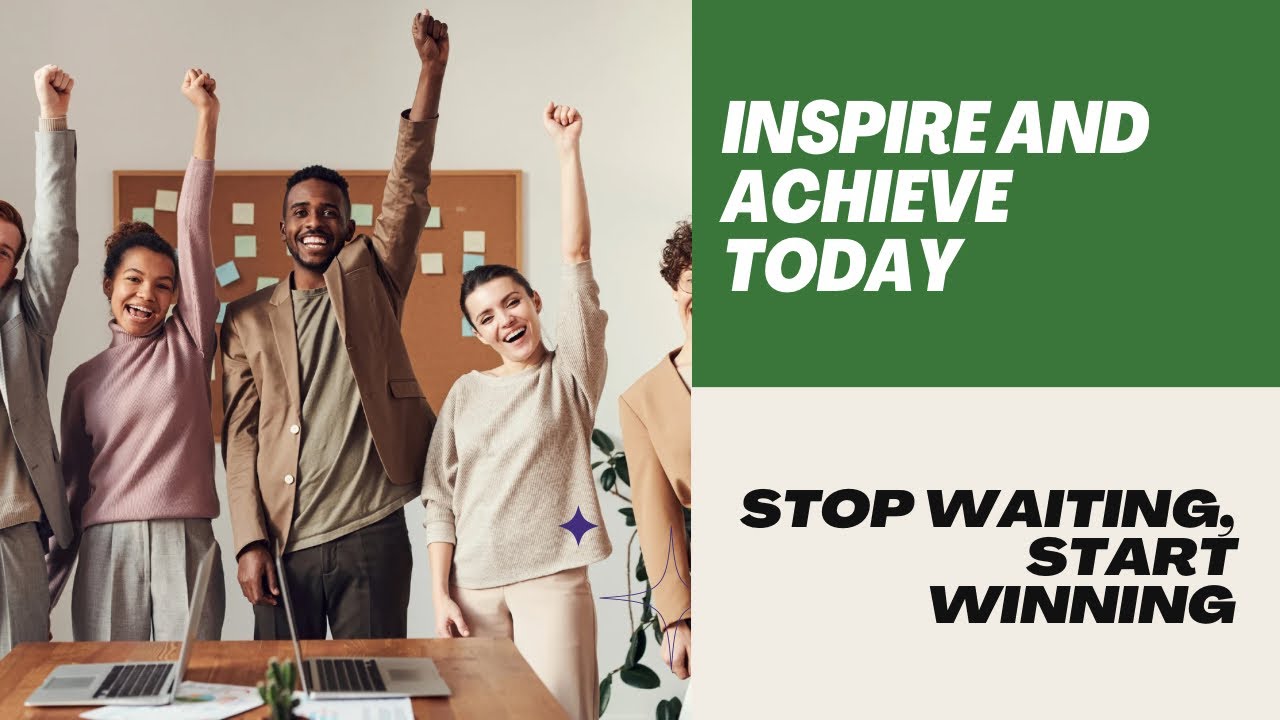 Stop Waiting, Start Winning: Unlock Your True Potential Today! - YouTube