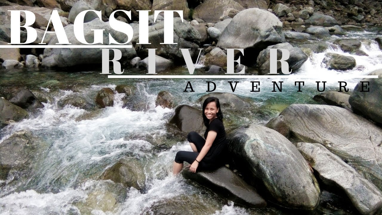 BAGSIT RIVER PALAUIG, ZAMBALES 2 0 1 7 - YouTube