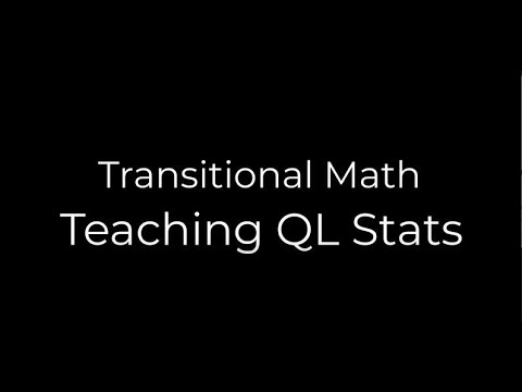 Transitional Math: Teaching QL Stats (excerpt from monthly teacher ...