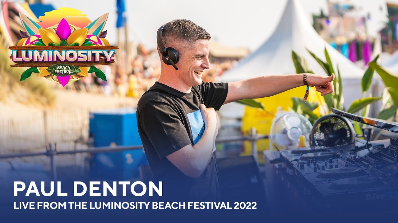 Paul Denton - Live from the Luminosity Beach Festival 2022 #LBF22 - YouTube