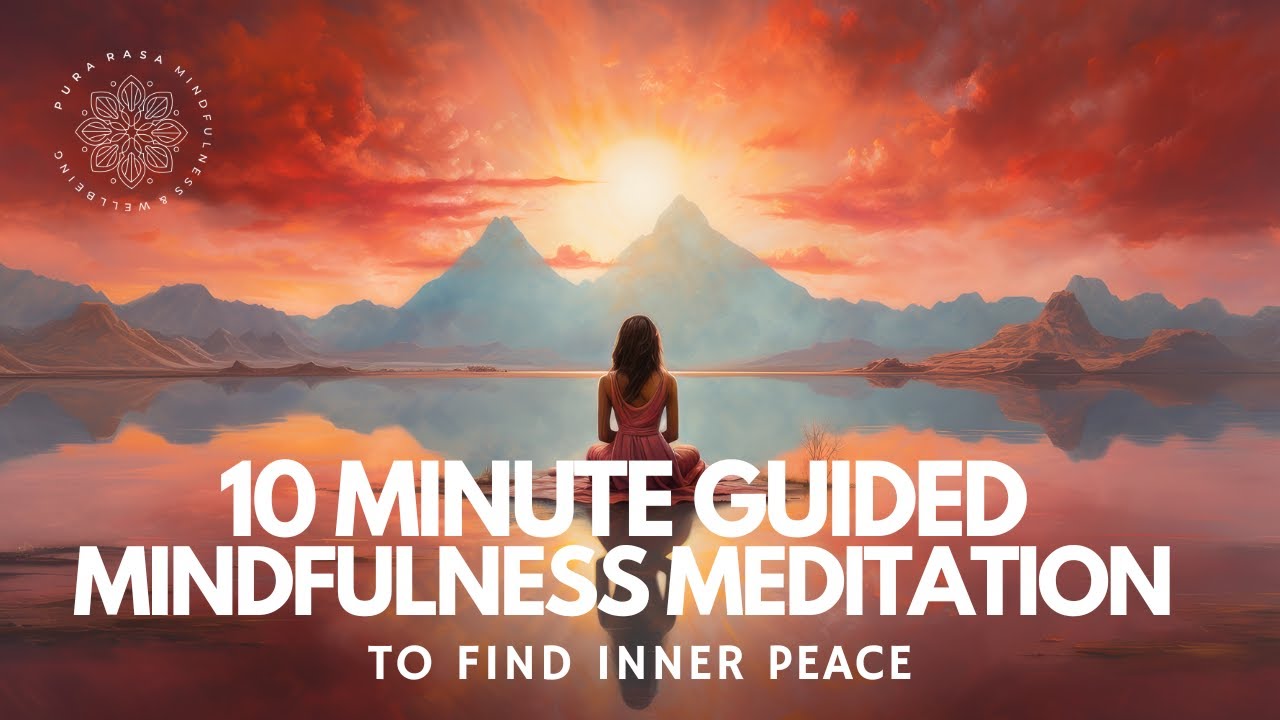 10 Minute Mindfulness Meditation To Find Inner Peace 😇 - YouTube