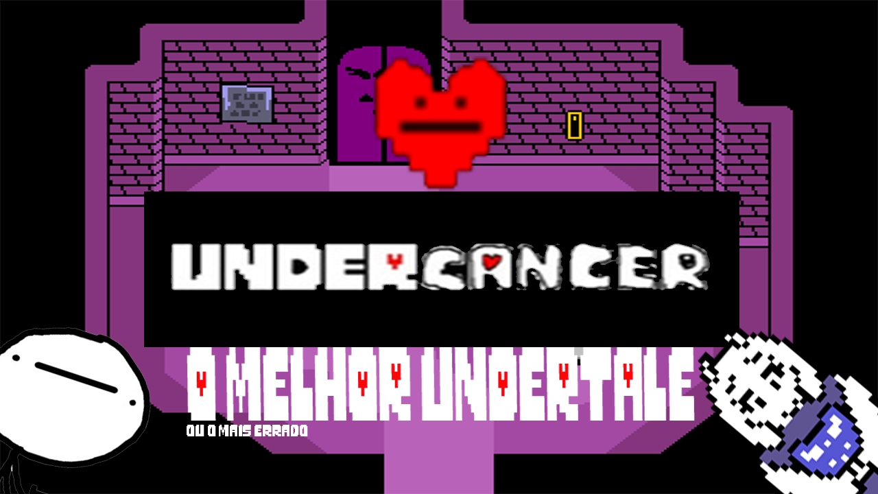 O MELHOR UNDERTALE - UNDERCANCER - YouTube