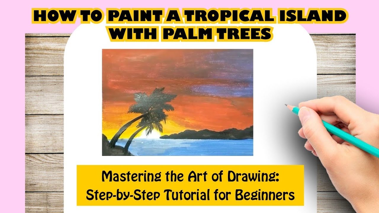 How to Paint A Tropical Island With Palm Trees - YouTube