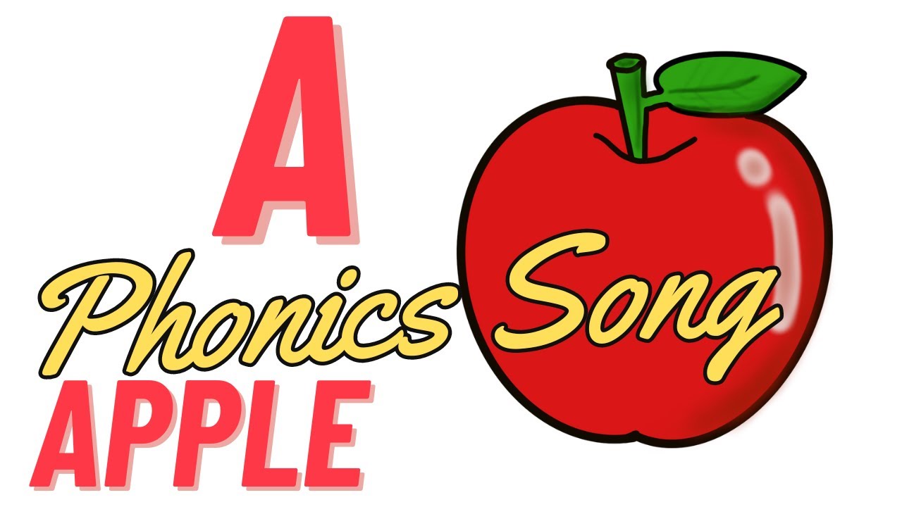 Phonics Song - A For Apple - ABC Alphabet Songs with Sounds for ...