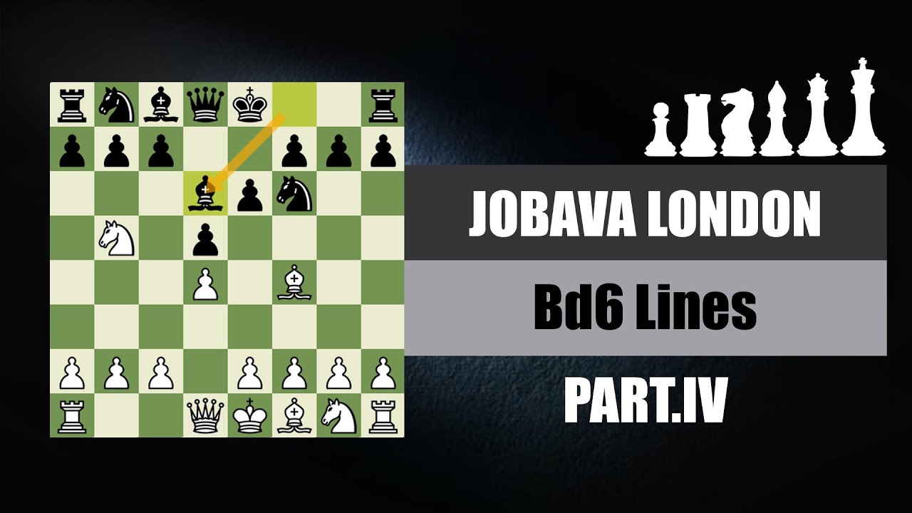 Jobava London System | Part 4: Bd6 Lines - YouTube