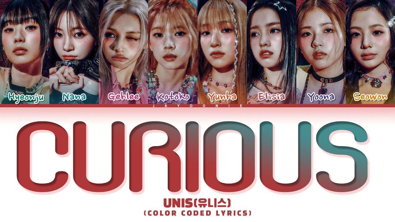 UNIS 'Curious' Lyrics (유니스 너만몰라) (Color Coded Lyrics) - YouTube
