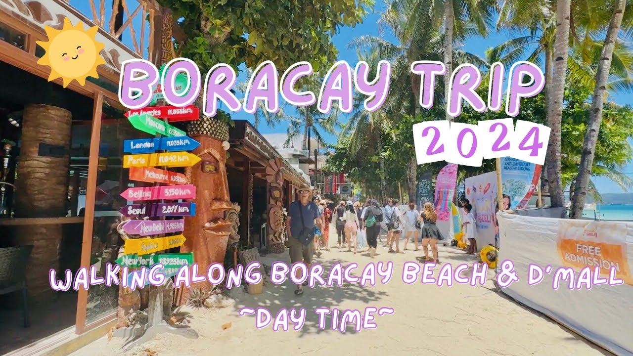 BORACAY TRIP 2024:Walking along Boracay Daytime #youtube #philippines # ...