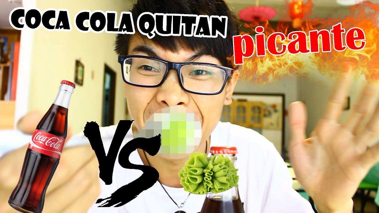 Coca cola quitan picante de wasabi? - YouTube