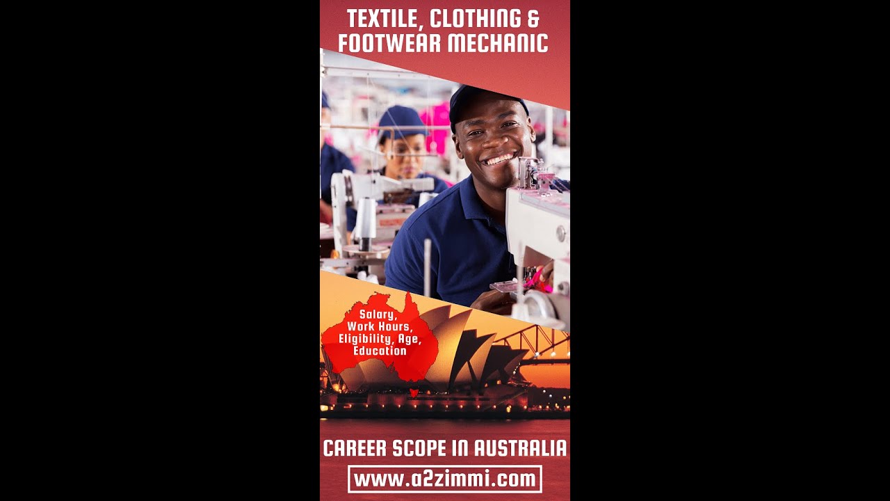 Textile, Clothing & Footwear Mechanic Career Scope in Australia | Work ...