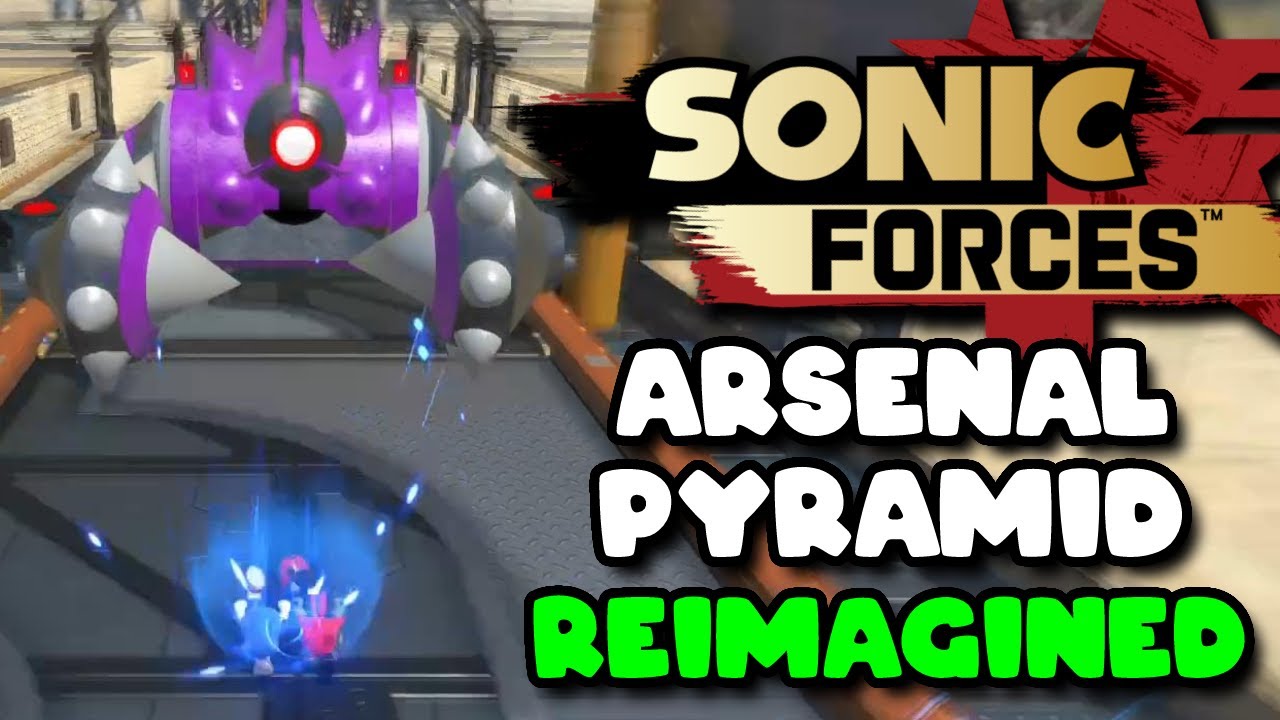 Sonic Forces Arsenal Pyramid Re-Imagined Is HUGE - YouTube