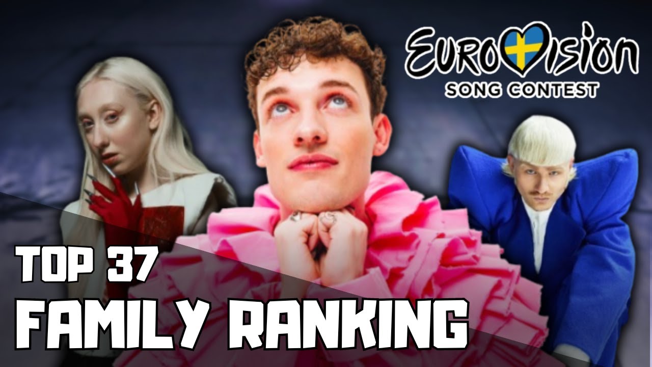 EUROVISION 2024 - MY FAMILY'S TOP 37 | OUR GROUP RANKING - YouTube