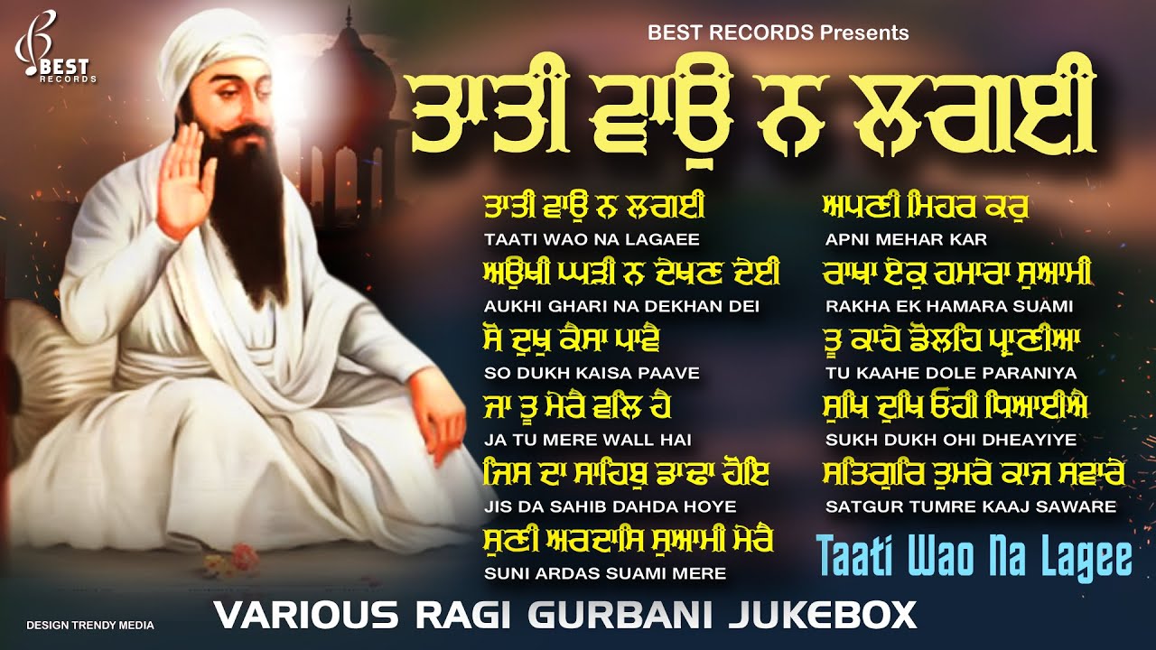 Taati Wao Na Lagaee Shabad - New Shabad Gurbani Kirtan Jukebox- Nonstop ...