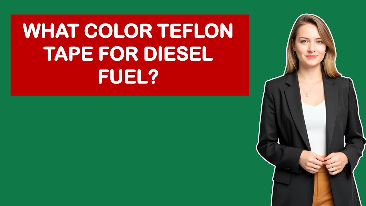 What Color Teflon Tape For Diesel Fuel? - YouTube