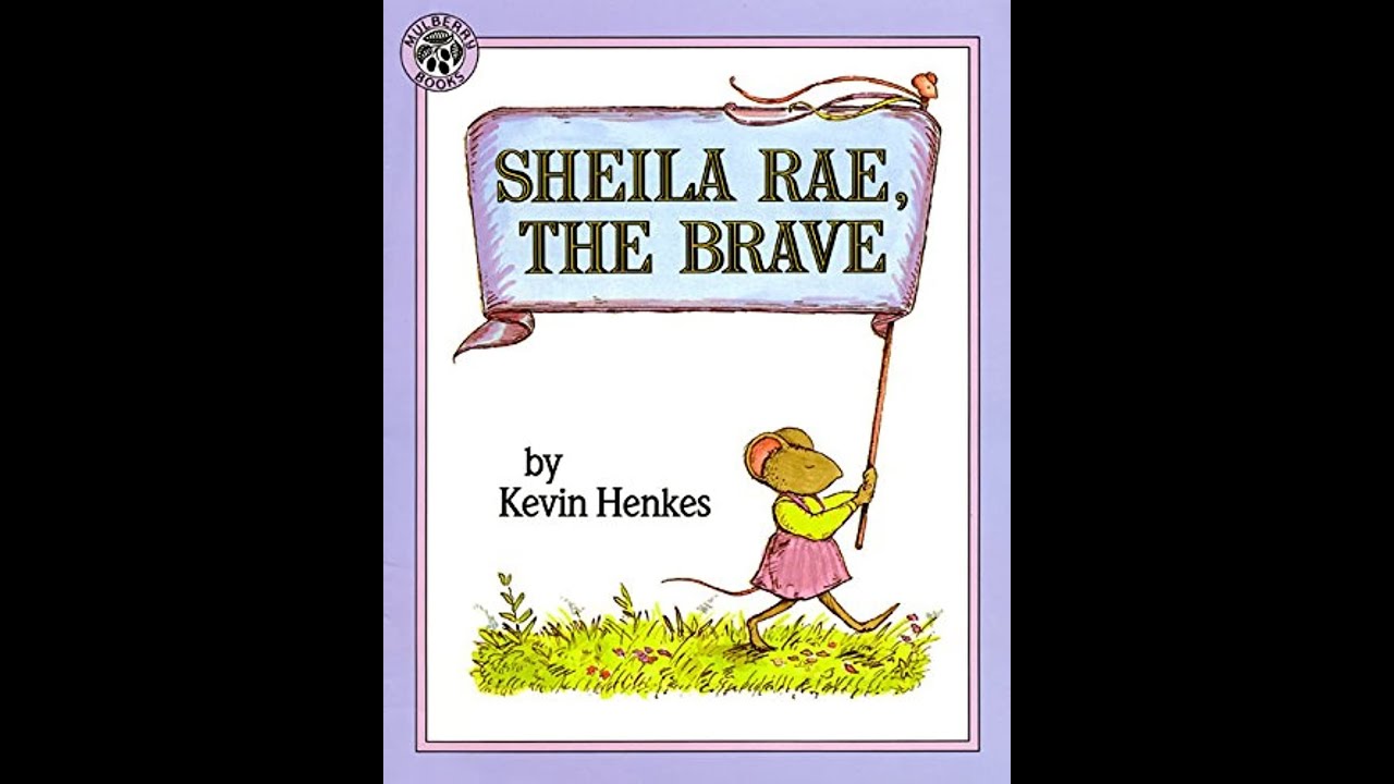 Sheila Rae, the Brave - YouTube