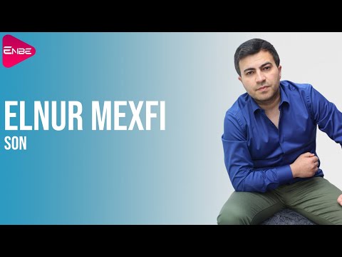 Elnur Mexfi ft Heyat Hesenzade - Son 2019 / Audio