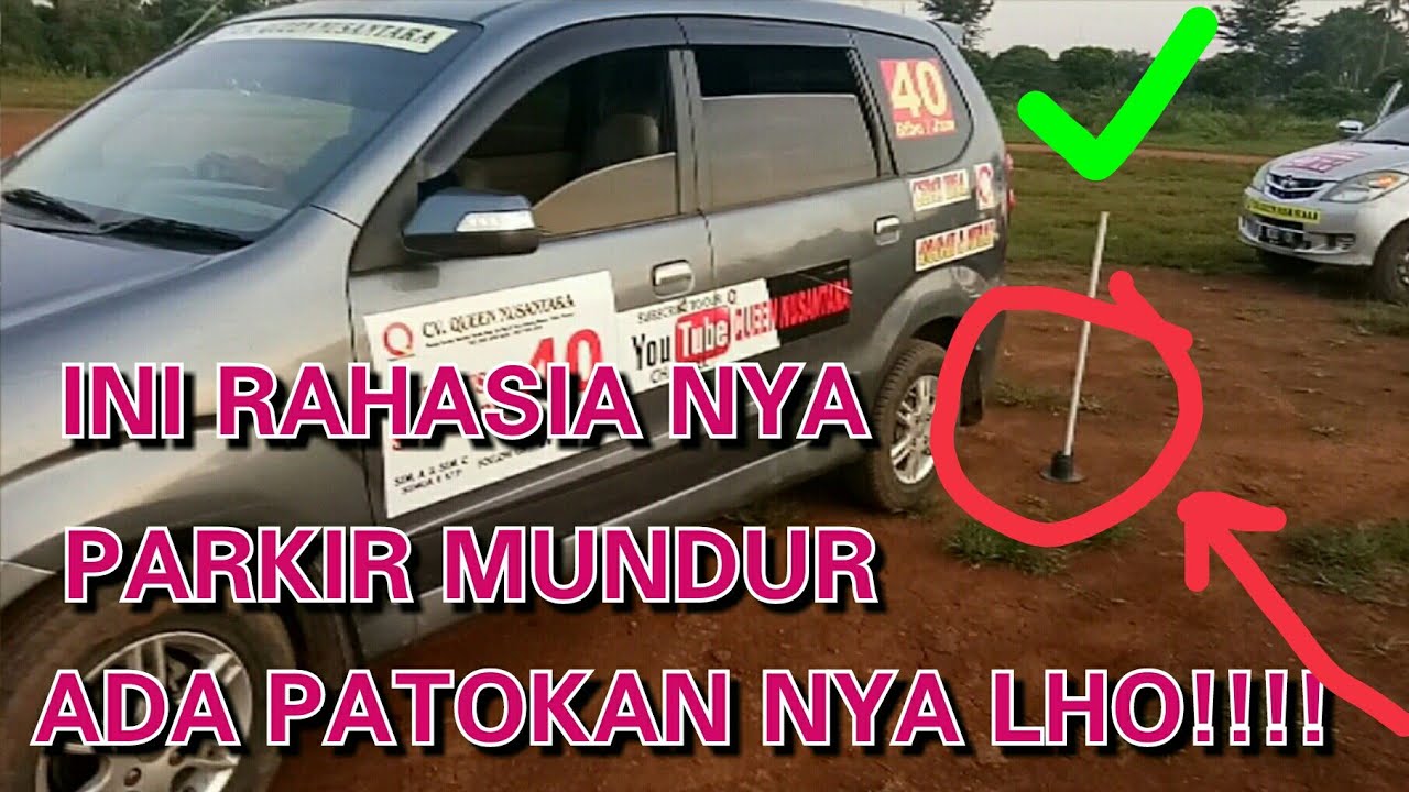Belajar Parkir Mundur dengan Metode yang Mudah - YouTube
