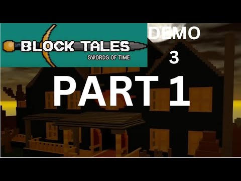 Block Tales [Demo 3] (PART 1) - YouTube