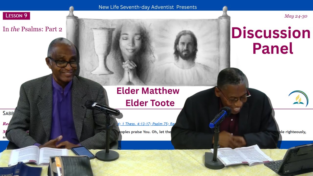 In the Psalms: Part 2 | Lesson 9 | Sabbath School Lesson | Elder Matthew and Elder Toote | Q2 ...