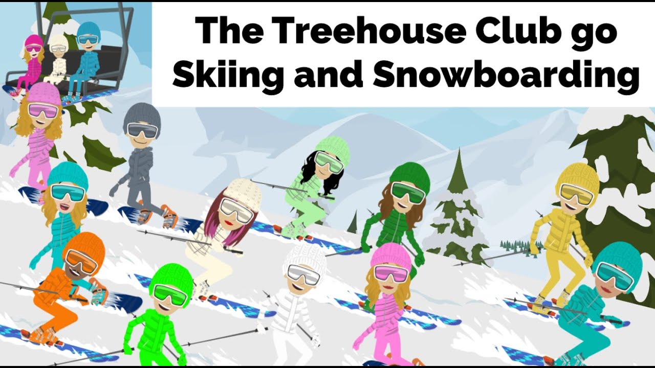 The Treehouse Club goes Skiing and Snowboarding - YouTube