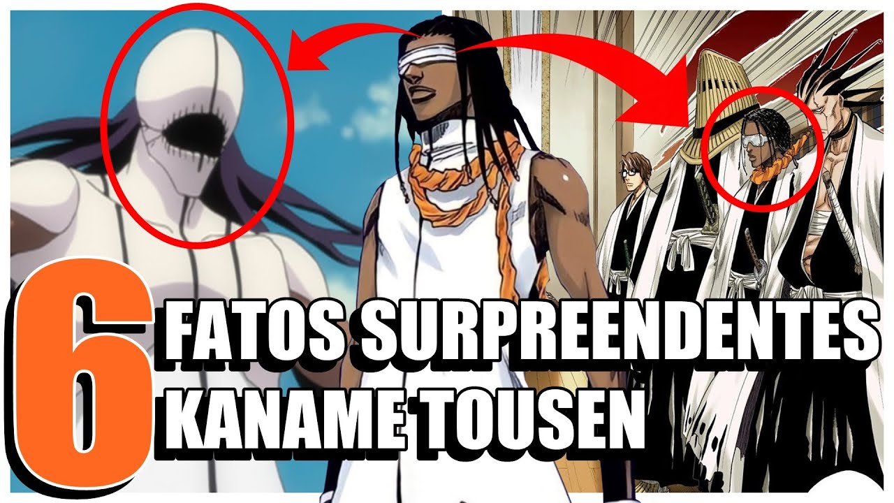 6 FATOS SURPREENDENTES sobre KANAME TOUSEN, O PODEROSO CAPITÃO DA 9ª ...