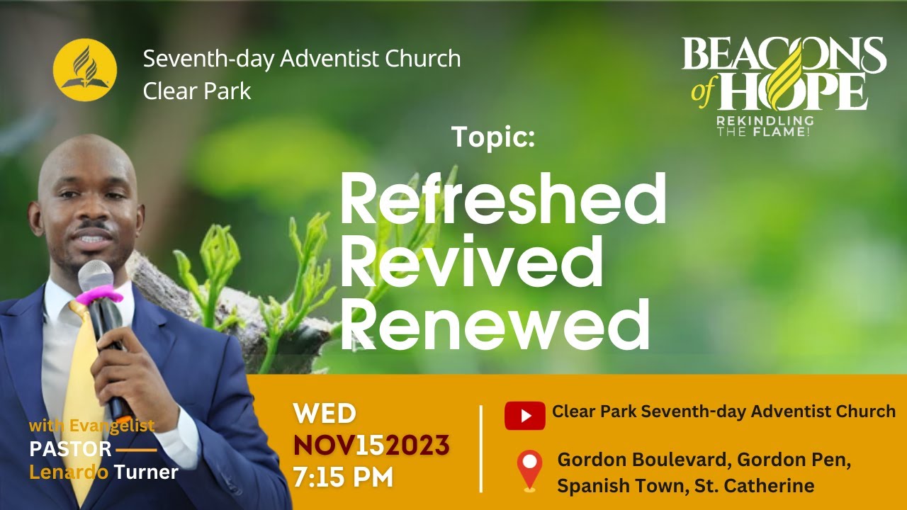 Refreshed Revived Renewed || Beacons of Hope: Rekindling the Flame ...