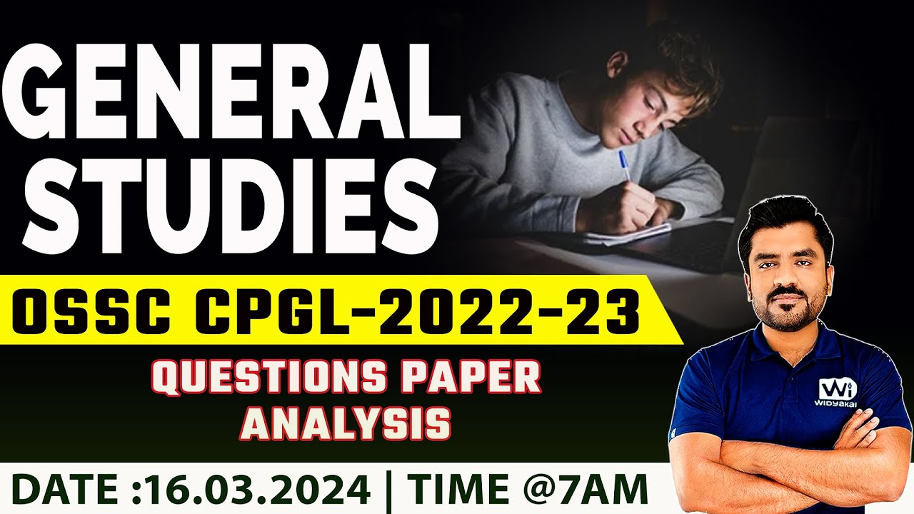 OSSC COMBINED POST GRADUATE LEVEL EXAMINATION 2022-23 | GENERAL STUDIES ...